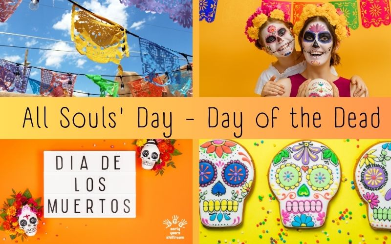 All Souls' Day - Day of the Dead | Early Years Event Calendar